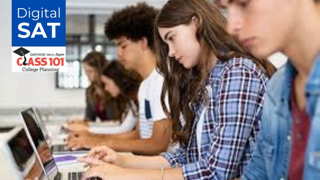 The Digital SAT: What's Changing - Class 101 Monmouth County NJ